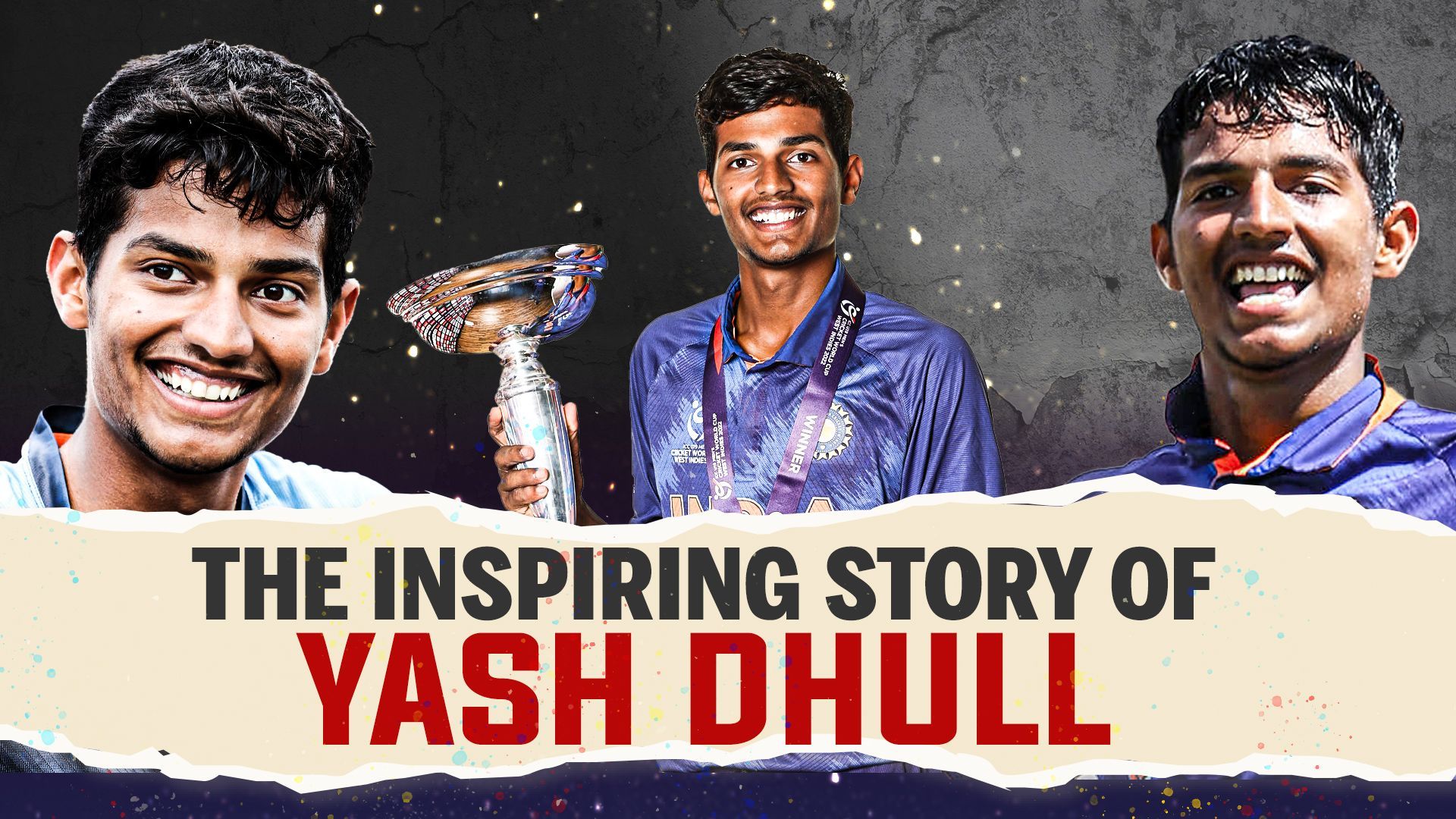 #ICCU19CWC : The Inspiring Story of Yash Dhull