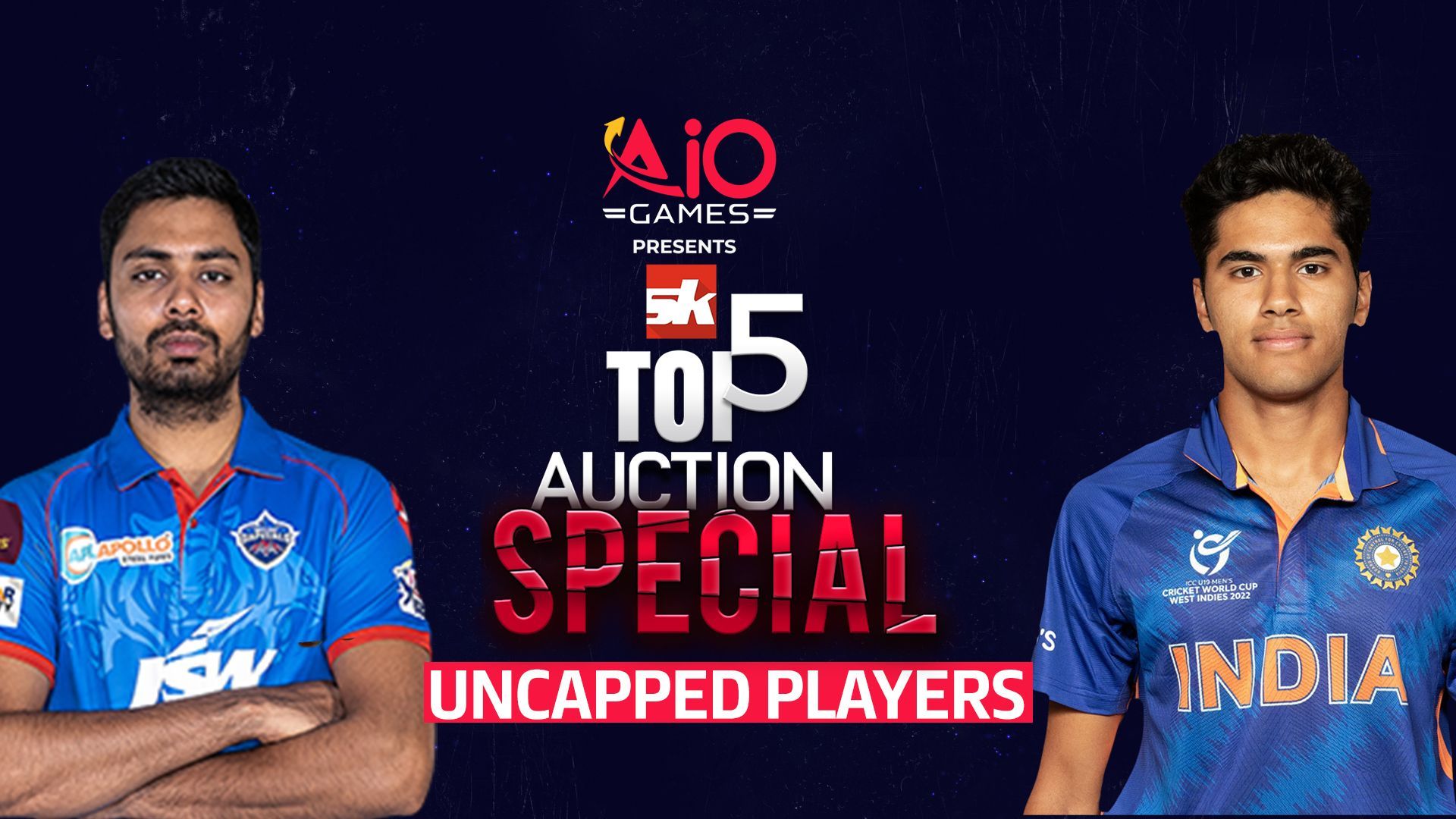 AIO Games Presents Auction Special: Top 5 Uncapped Players to Watch out For