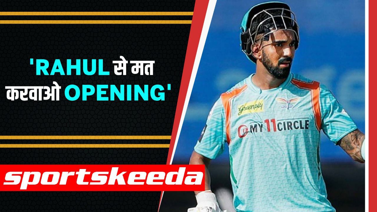 Lokesh Rahul को opening से हटाओ और T-20 WC में नंबर-4 पर खिलाओ, आखिर ...