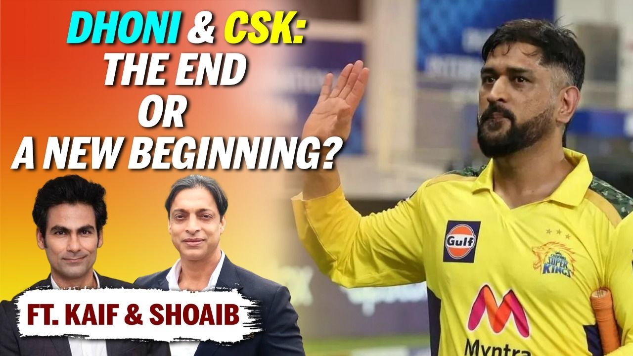 IPL 2022: What next for CSK? | Feat. Mohammad Kaif and Shoaib Akhtar | MS Dhoni | Ravindra Jadeja