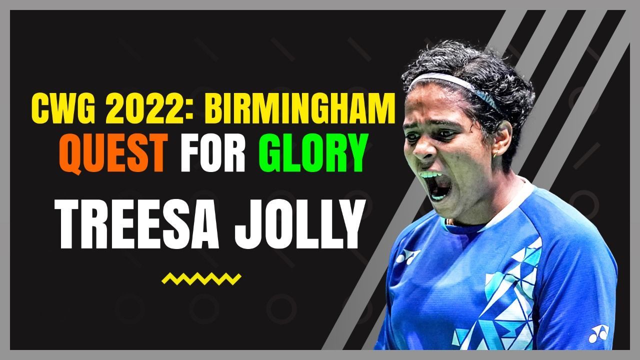 CWG 2022: Quest For Glory Ft. Treesa Jolly | Birmingham | Badminton ...
