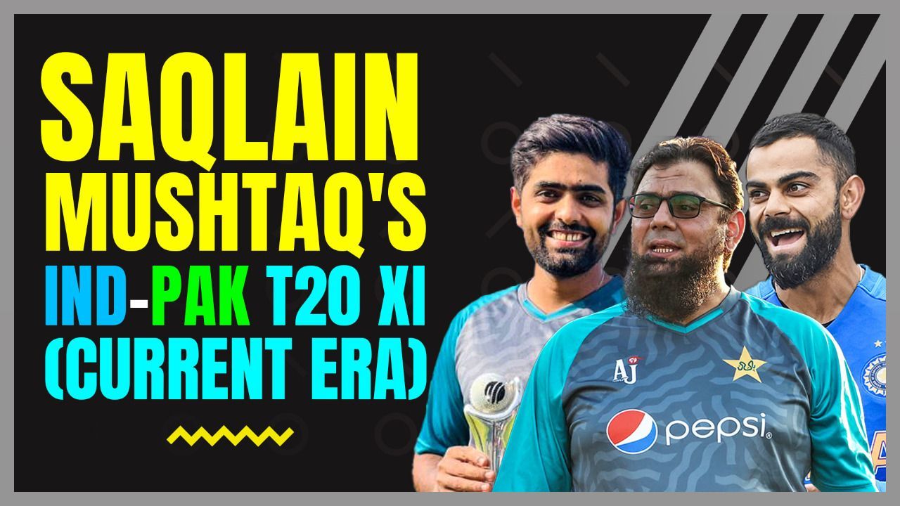 Asia Cup 2022: Pakistan Head Coach Saqlain Mushtaq Picks His IND-PAK ...