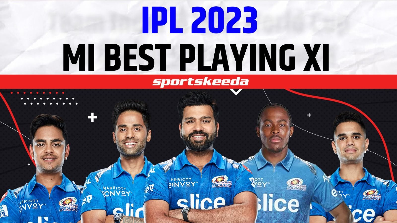 IPL 2023 के लिए कितनी तैयार है MI की टीम? जानिए क्या होगी MI की बेस्ट ...