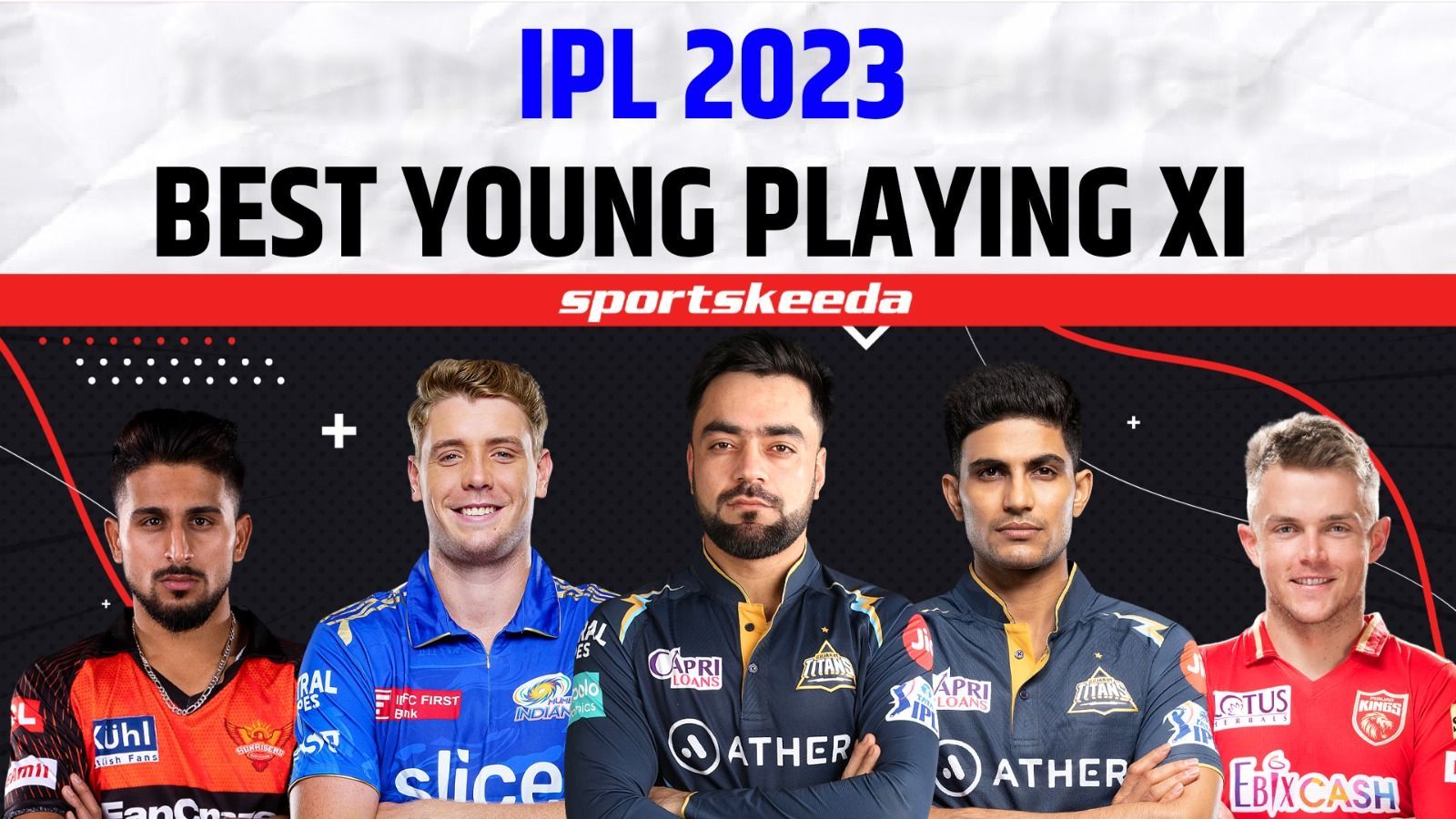IPL 2023 की Young Guns की Best Playing XI, एक से बढ़कर एक तूफानी ...