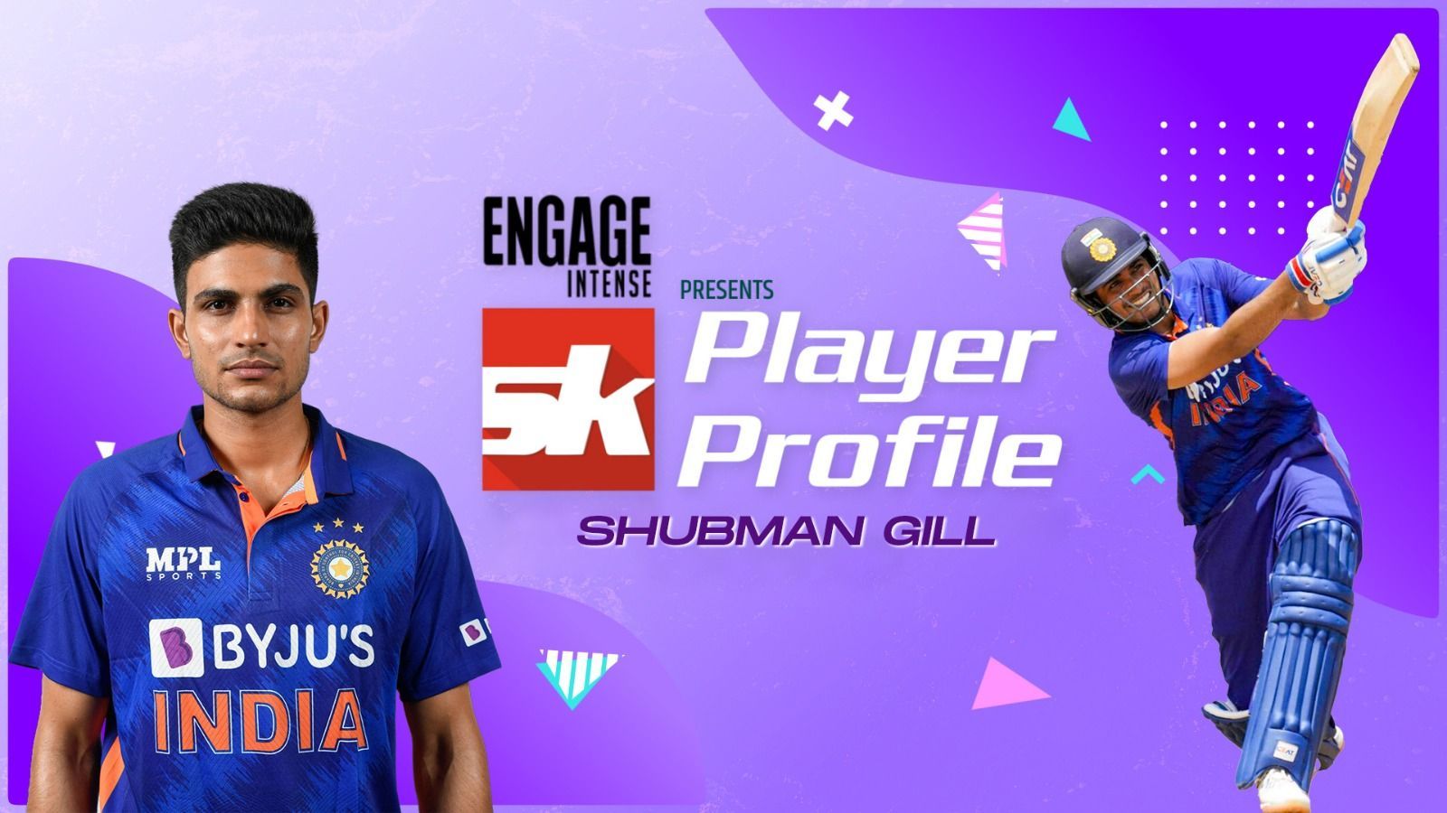 Engage presents SK Player Profile- Shubman Gill