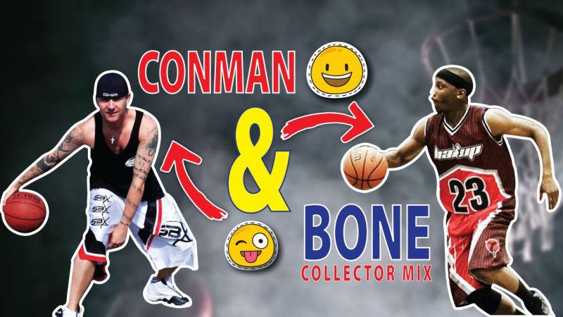 Conman and Bone Collector Streetball mix