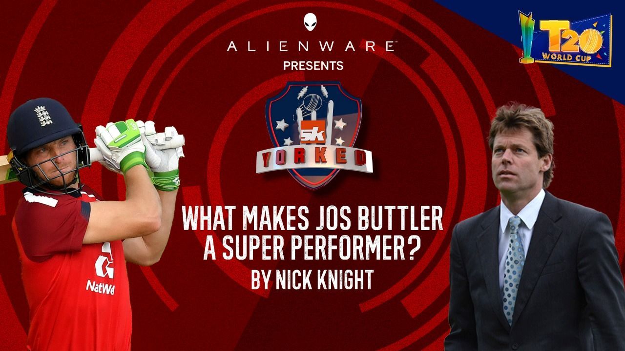 #T20WorldCup: What makes Jos Buttler a special player? Nick Knight ...
